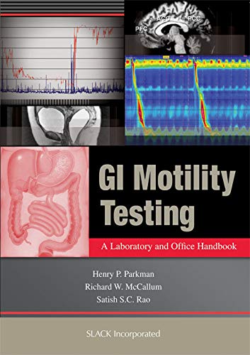 GI Motility Testing: A Laboratory and Office Handbook by Henry P ...