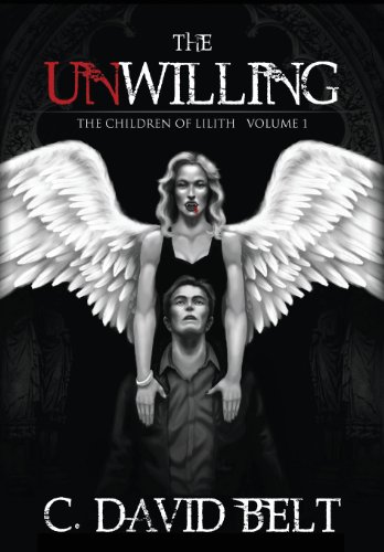 The Unwilling by C David Belt | Goodreads