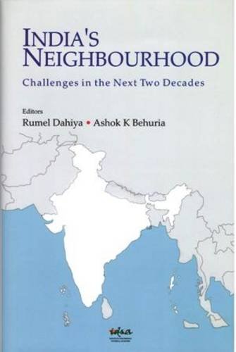 India's Neighbourhood by Rumel Dahiya Ashok K Behuria | Goodreads