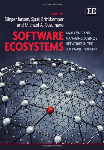 Software Ecosystems: Analyzing and Managing Business Networks in the ...