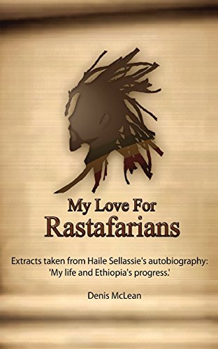 My Love for Rastafarians by Denis McLean | Goodreads