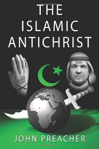 The Islamic Antichrist by John Peacher | Goodreads