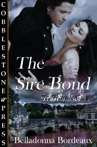 The Sire Bond by Belladonna Bordeaux | Goodreads