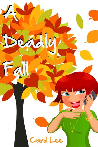 A Deadly Fall by Carol Lee | Goodreads