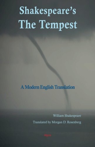 Shakespeare's The Tempest: A Modern English Translation by Morgan D ...