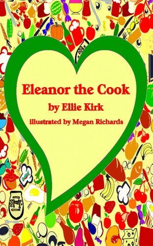 Eleanor the Cook by Ellie Kirk | Goodreads