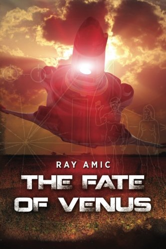 The Fate of Venus by Ray Amic | Goodreads