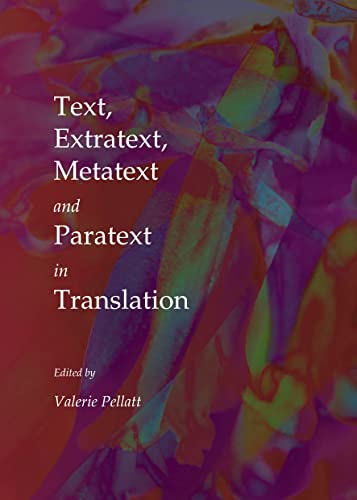 Text, Extratext, Metatext and Paratext in Translation by Valerie ...