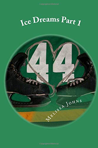 Ice Dreams Part 1 by Melissa M. Johns | Goodreads