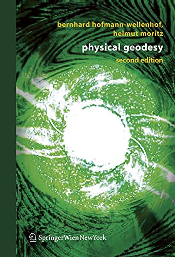 Physical Geodesy (2nd by Bernhard Hofmann-Wellenhof | Goodreads