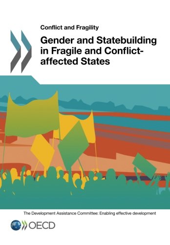 Conflict and Fragility Gender and Statebuilding in Fragile and Conflict ...