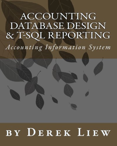 Accounting Database Design And T-SQL Reporting: Accounting Information ...