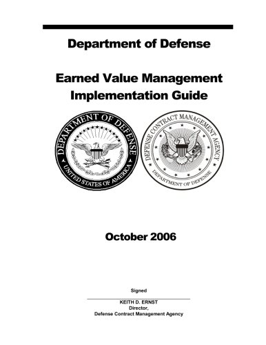 Department of Defense Earned Value Management Implementation Guide ...