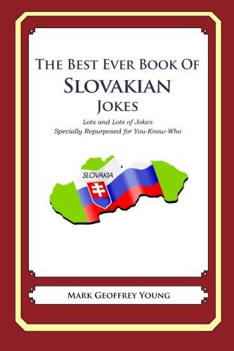 The Best Ever Book of Slovakian Jokes: Lots and Lots of Jokes Specially ...