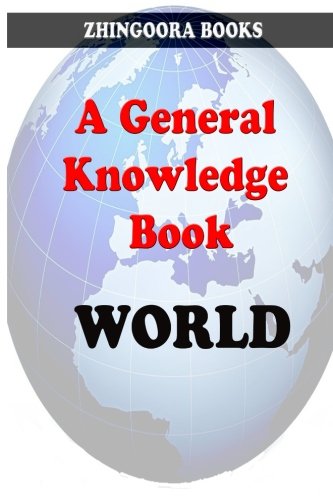 A General Knowledge Book :World by Anonymous | Goodreads