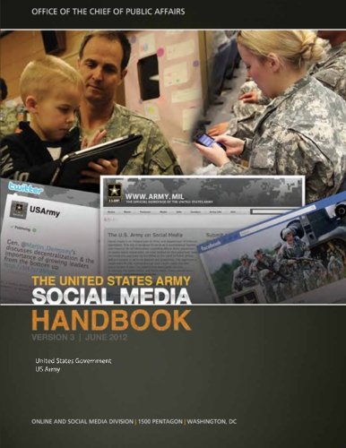 The United States Army Social Media Handbook Version 3 June 2012 by U.S ...