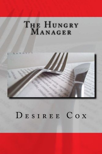 The Hungry Manager by Desiree Cox | Goodreads