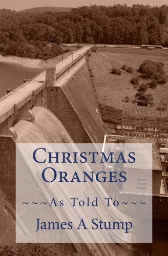 Christmas Oranges by James A. Stump | Goodreads