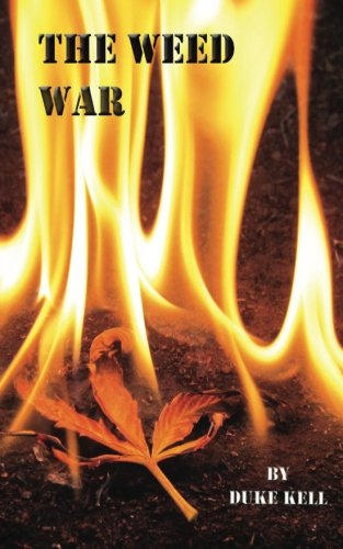 The Weed War by Duke Kell | Goodreads