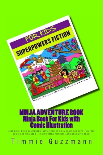 Ninja Adventure Book: Ninja Book for Kids with Comic Illustration: Fart ...
