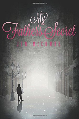 My Father's Secret by Jen McCombs | Goodreads