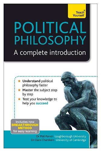 Political Philosophy - A Complete Introduction: Teach Yourself by Phil ...