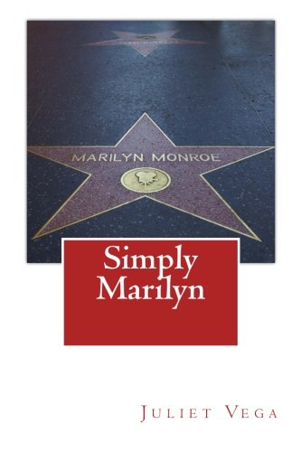 Simply Marilyn by Juliet Vega | Goodreads