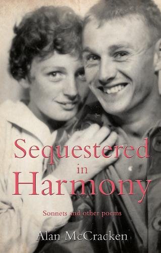 Sequestered in Harmony by Alan McCracken | Goodreads