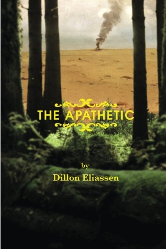 The Apathetic by Dillon Eliassen | Goodreads