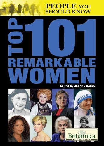 Top 101 Remarkable Women (People You Should Know, 4) by Jeanne Nagle ...