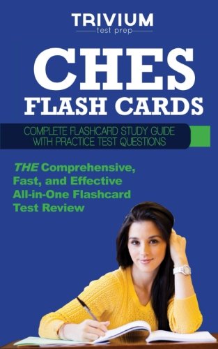 CHES Exam Flash Cards: Complete Flash Card Study Guide With Practice ...