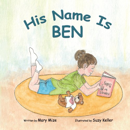 His Name Is Ben by Mary Mize | Goodreads