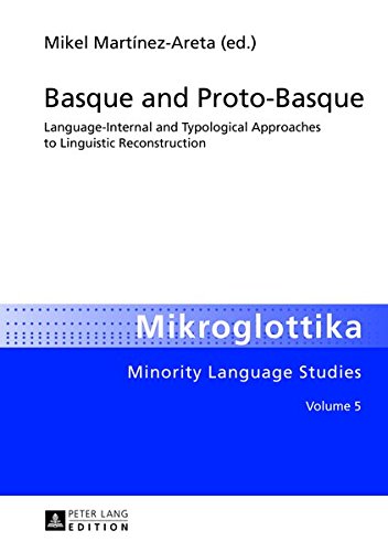 Basque and Proto-Basque: Language-Internal and Typological Approaches ...