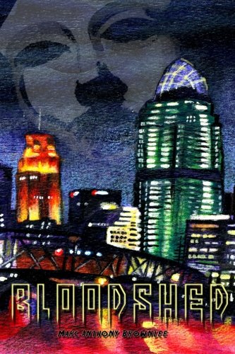 Bloodshed by Marc Anthony Brownlee | Goodreads