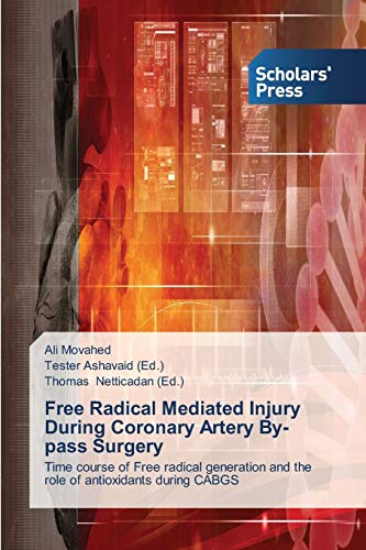 Free Radical Mediated Injury During Coronary Artery By-pass Surgery ...