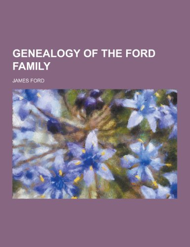Genealogy of the Ford Family by James Ford | Goodreads