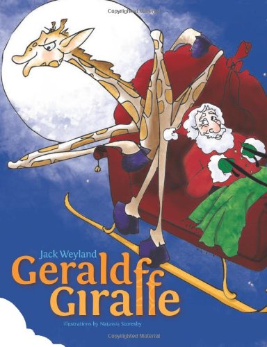 Gerald Giraffe by Jack Weyland | Goodreads