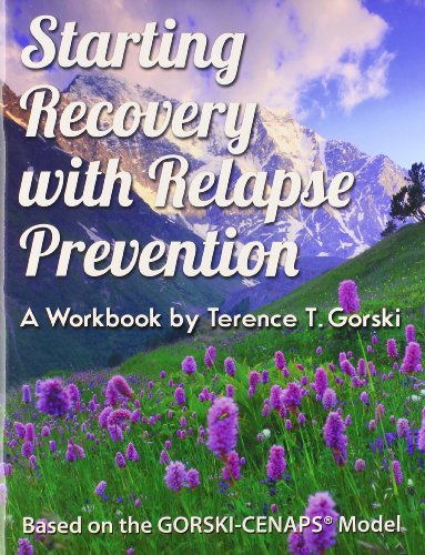 Starting Recovery with Relapse Prevention: A Workbook by Terence T ...