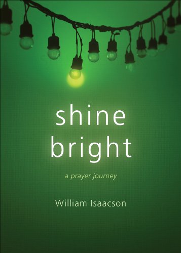 Shine Bright by William Isaacson | Goodreads