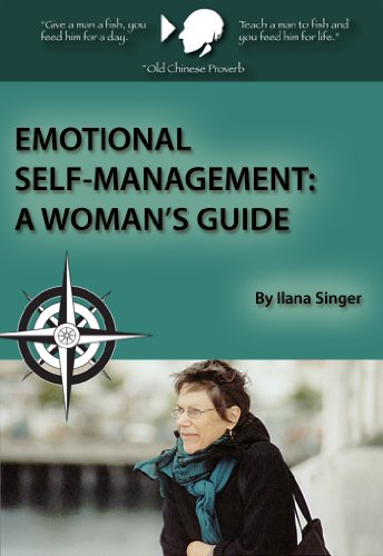 Emotional Self-Management: A Woman's Guide by Ilana Singer | Goodreads