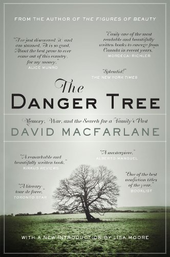 The Danger Tree by David MacFarlane | Goodreads