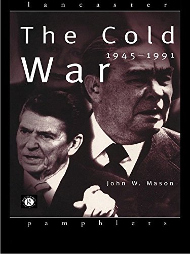 The Cold War: 1945-1991 (Lancaster Pamphlets) by John W.Mason | Goodreads