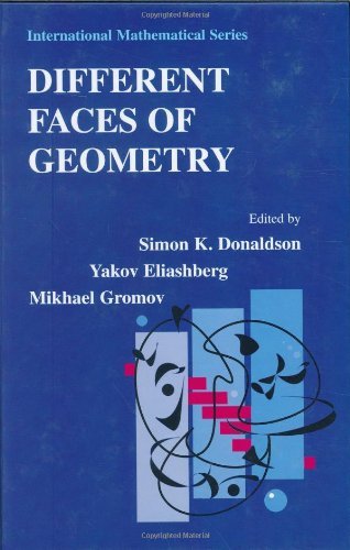 Different Faces of Geometry (International Mathematical Series by Simon ...