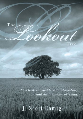 The Lookout Tree by J. Scott Romig | Goodreads