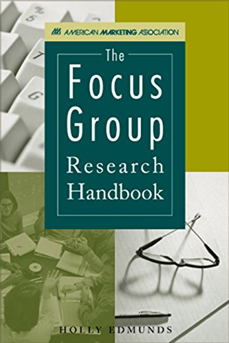 The Focus Group Research Handbook by Holly Edmunds | Goodreads