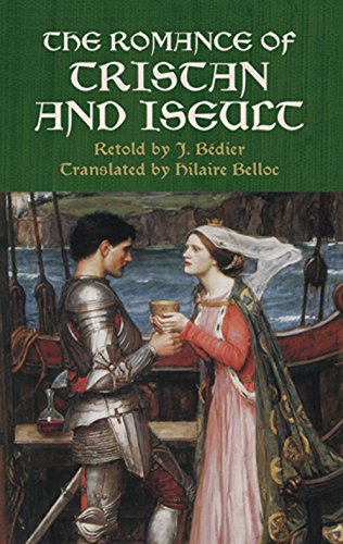 The Romance of Tristan and Iseult by Joseph Bédier | Goodreads