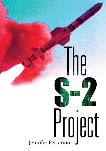 The S-2 Project by Jennifer Ferranno | Goodreads