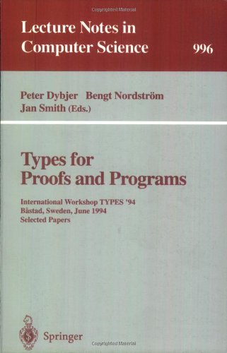 Types for Proofs and Programs: International Workshop TYPES '94, Bastad ...
