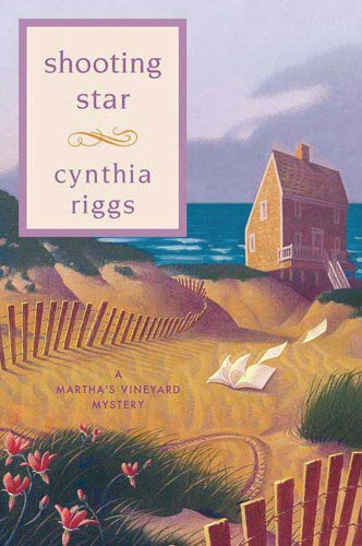 Shooting Star: A Martha's Vineyard Mystery by Cynthia Riggs | Goodreads