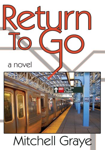 Return To Go by Mitchell Graye | Goodreads